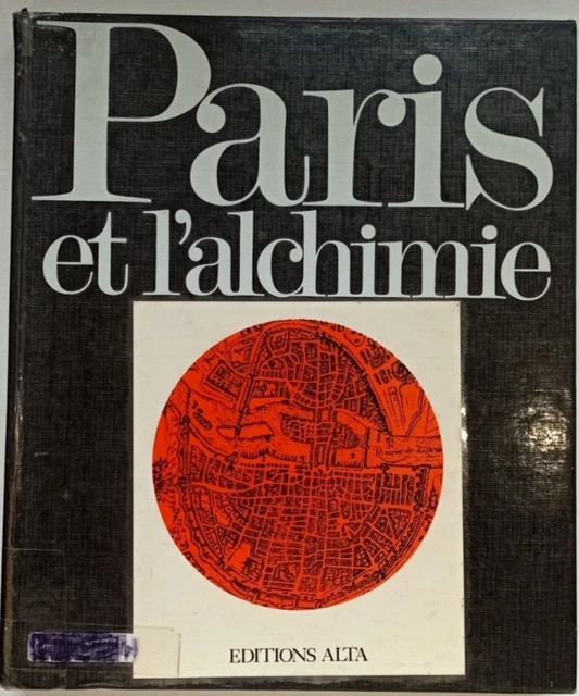 PARIS ET L'ALCHIMIE - Bernard Roger EUR 5,00 - PicClick FR