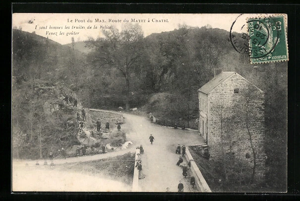 CPA CHATEL, LE Pont du Max. Route du Mayet 1910 EUR 5,00 - PicClick FR