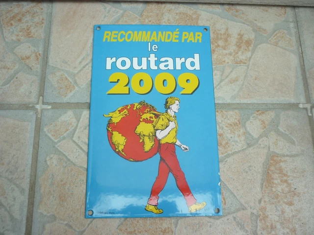 ANCIENNE PLAQUE ÉMAILLÉE Le Routard 2009 Sanrival , guide restaurant ...
