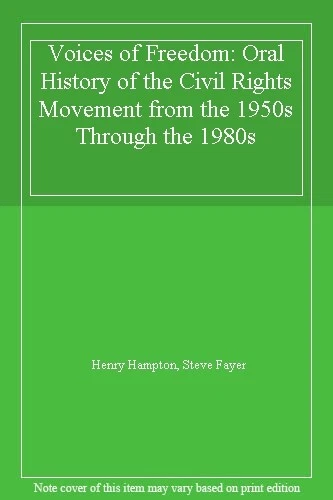 VOICES OF FREEDOM: Oral History of the Civil Rights Movement from the ...