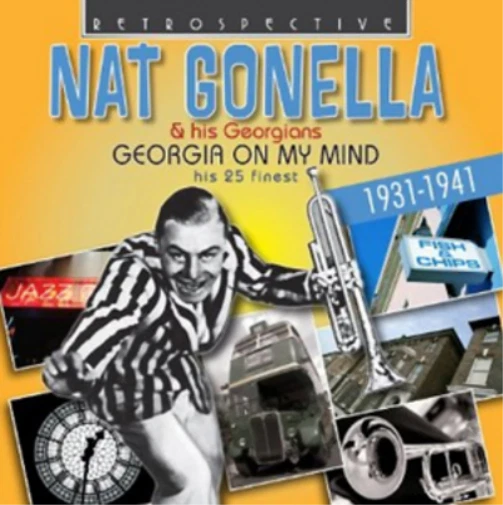 NAT GONELLA AND His Georgians Georgia On My Mind (CD) Album EUR 22,36 ...