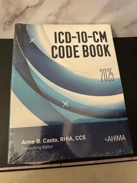 ICD-10-CM CODE BOOK, 2025 By Anne B. Casto **BRAND NEW** EUR 53,60 ...