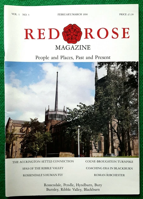 RED ROSE MAGAZINE People and Places, Past and Present Vol 1 No 5 Feb ...