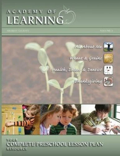 ACADEMY OF LEARNING Your Complete Preschool Lesson Plan Resource ...