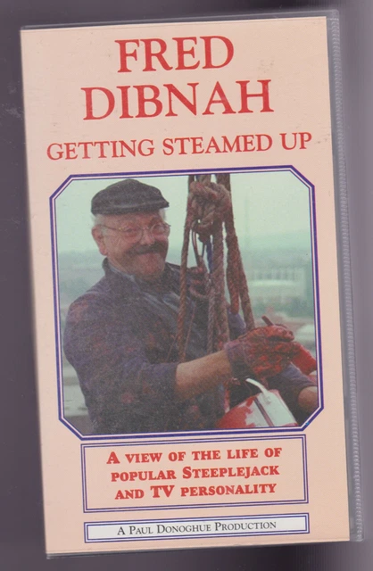 FRED DIBNAH - Getting Steamed Up (VHS) SteepleJack & TV Personality EUR ...