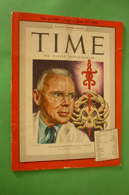 TIME MAGAZINE JUIN 27, 1949 Cancer-Fighter Cornelius P.Rhoads EUR 36,33 ...