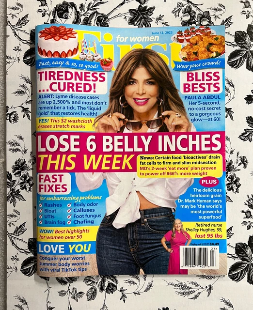 FIRST FOR WOMEN Magazine June 2023 "Paula Abdul" Plus Lose 6 Belly ...