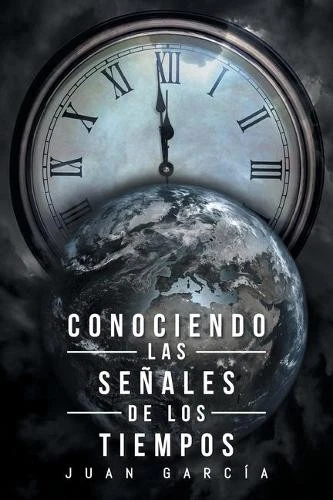 JUAN GARCÍA CONOCIENDO Las Señales de Los Tiempos (Poche) EUR 16,11 - PicClick FR