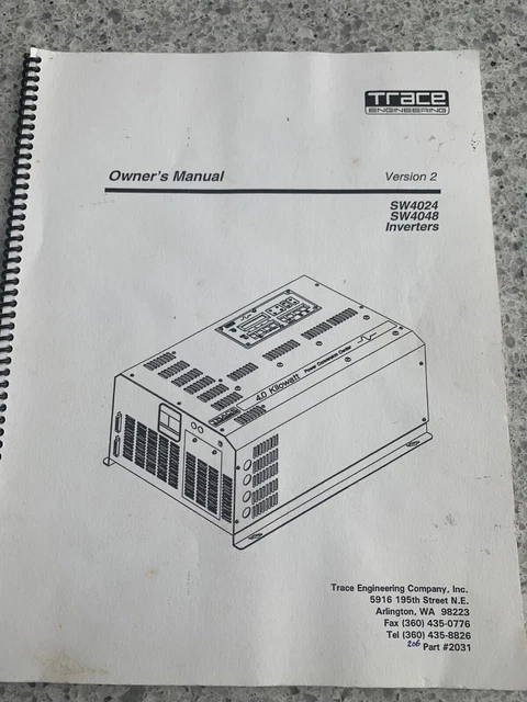 TRACE ENGINEERING SW SERIES INVERTER/CHARGER MANUAL SW4024 Version 2 ...