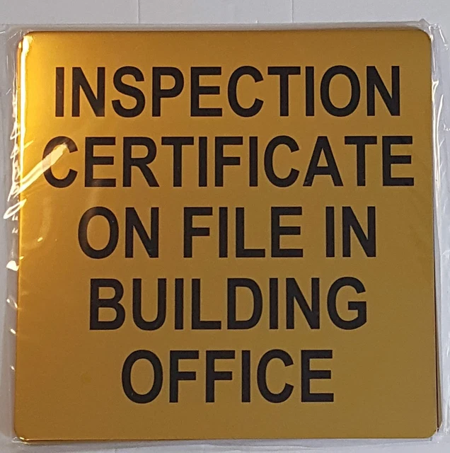 INSPECTION CERTIFICATE ON file in Building Office Sign ( Inspection ...