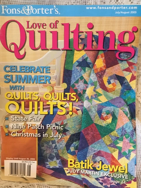 FONS & PORTER‘S Love of Quilting July August 2005 Magazine Batik Jewel ...