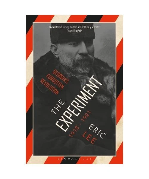 THE EXPERIMENT: GEORGIA'S Forgotten Revolution 1918-1921, Eric Lee EUR ...
