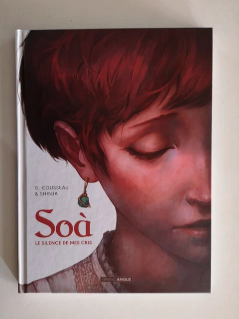 BD NEUVE - Soa Le silence de mes cris - G Cousseau, Shinja - Fév. 2025 ...
