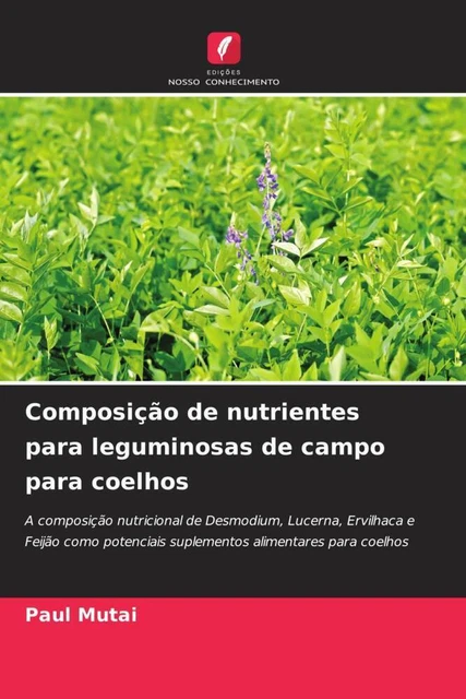 PAUL MUTAI | Composição de nutrientes para leguminosas de campo para ...