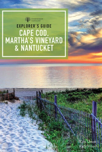 EXPLORER'S GUIDE CAPE Cod, Martha's Vineyard & Nantucket by Grant, Kim ...