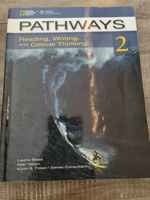 PATHWAYS: READING, WRITING, and Critical Thinking Ser.: Pathways Bk. 2 ...