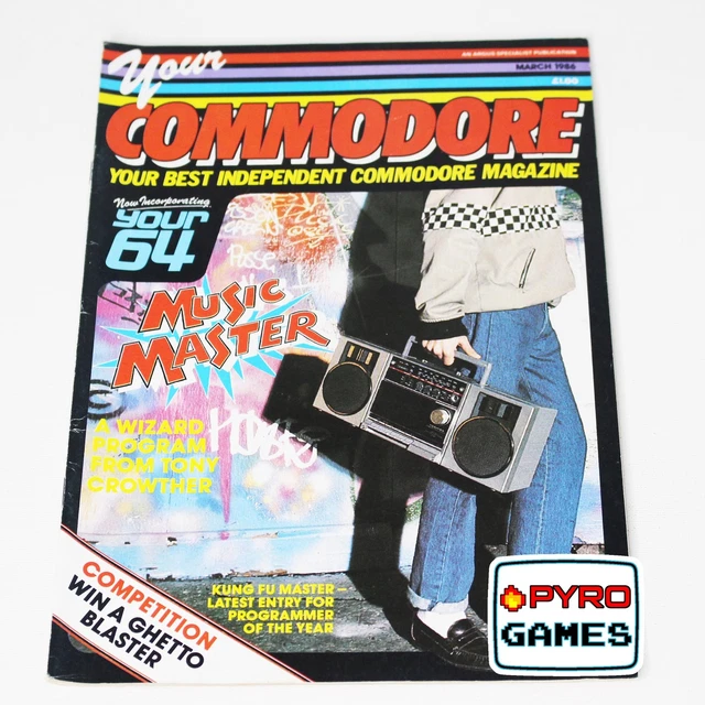 YOUR COMMODORE MAGAZINE - March 1986 - Issue 18 - Music Master £9.95 ...