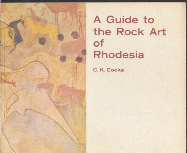 A GUIDE TO the Rock Art of Rhodesia museum monograph 1974 1st edition £ ...