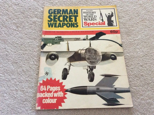 GERMAN SECRET WEAPONS - Purnell’s History of the World Wars Magazine ...