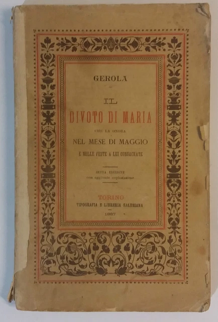 IL DIVOTO DI Maria [...] - P. Lorenzo Gerola - Tip. e Lib. Salesiana ...