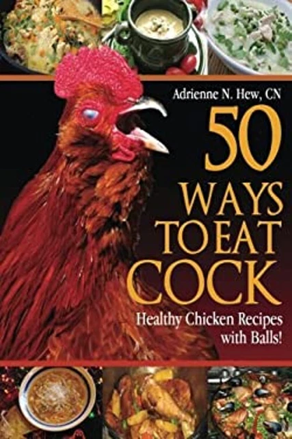 50 Ways To Eat Cock Healthy Chicken Recipes With Balls Adrienn 8 06