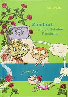 ZOMBERT UND DIE Zahnfee Pupsinella de Pannen, Kai | Livre | état ...