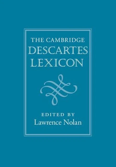 THE CAMBRIDGE DESCARTES Lexicon par Lawrence Nolan (anglais) livre ...
