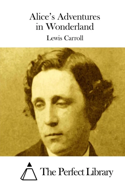 ALICE'S ADVENTURES IN Wonderland by Lewis Carroll (English) Paperback Book EUR 26,90 - PicClick FR