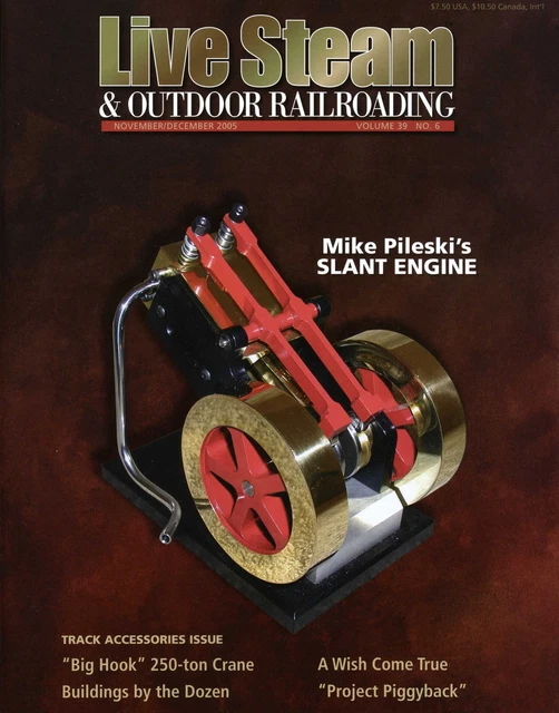 LIVE STEAM & Outdoor Railroading V39 N 6 November/December 2005 £0.78 ...