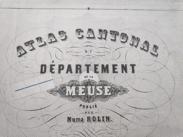 ATLAS DES CANTONS de La Meuse 1835. In Plano COMPLET - Numa Rolin, Bar ...