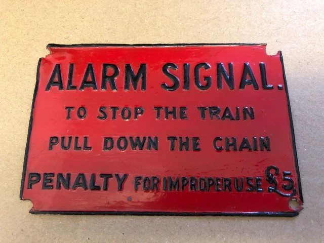 VINTAGE RAILWAY CARRIAGE Alarm Signal Pressed Metal Sheet Sign £13.00 ...