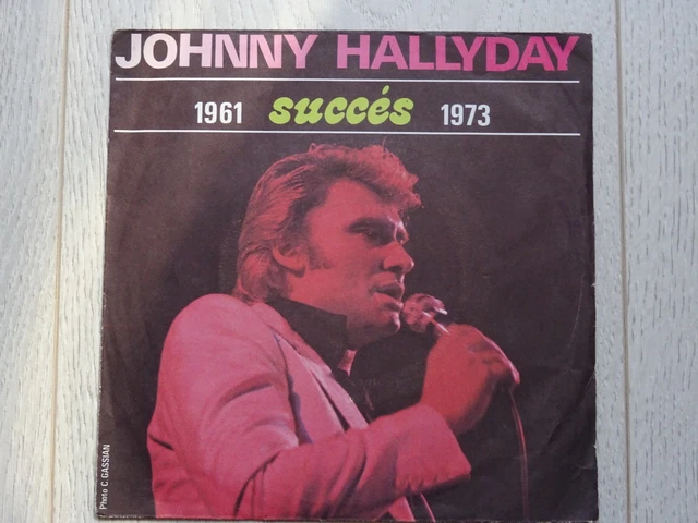 SP 45 T Johnny Hallyday Original Sixties Succes 1961 1973 Specimen Hors ...