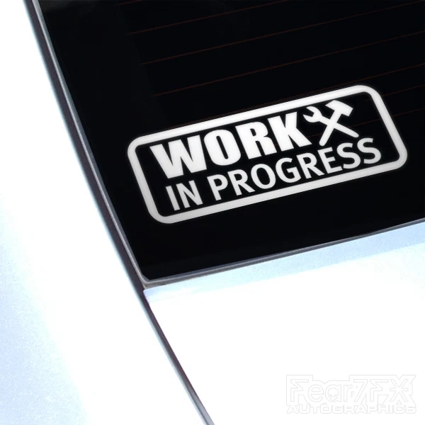 WORK IN PROGRESS Decal Sticker For Car Van Window Bumper Caravan 4x4 ...