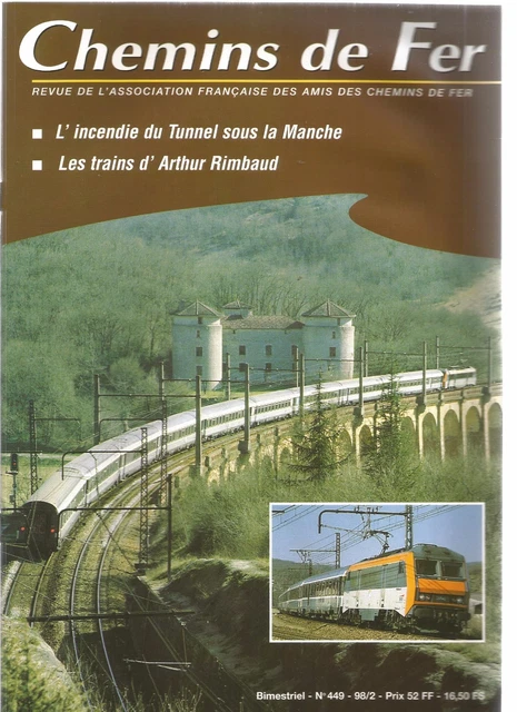 CHEMIN DE FER N°449 - L'incendie Du Tunnel Sous La Manche/Trains D'arhur Rimbaud EUR 5,00 ...
