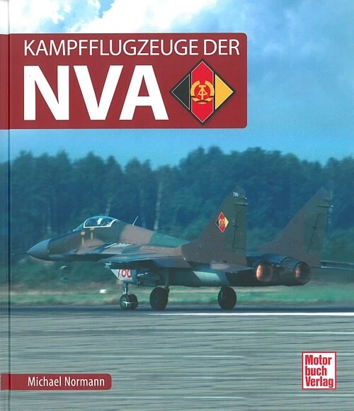 NORMANN: KAMPFFLUGZEUGE DER NVA Handbuch/Flugzeug-Modellbau/MIG/Su/IL ...