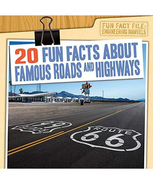 20 FUN FACTS About Famous Roads and Highways (Fun Fact File ...