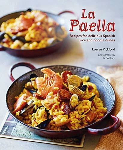 LA PAELLA: RECETAS para Delicioso Español Rice Y Fideos Discos Por ...