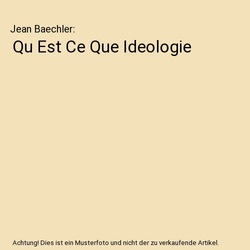QU EST CE Que Ideologie, Jean Baechler EUR 16,20 - PicClick FR