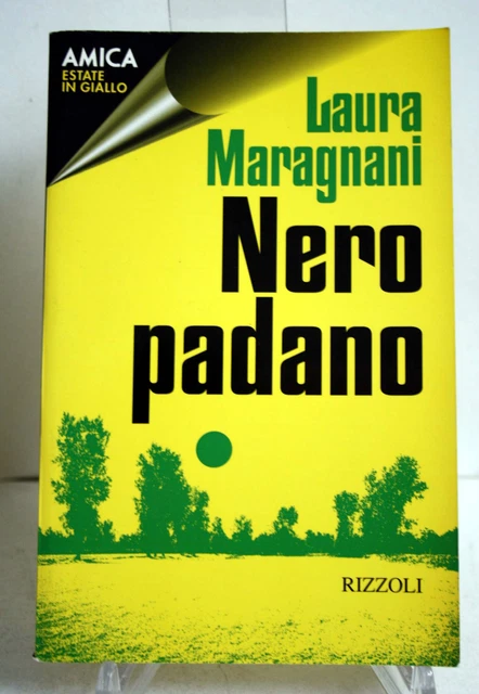 NERO PADANO LAURA Maragnani Rizzoli Amica Estate in gelb 1996 G51 EUR 2 ...