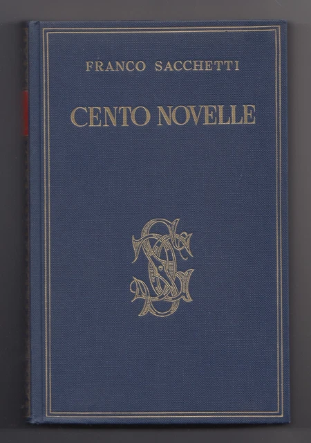 CENTO NOVELLE FRANCO Sacchetti Carducciana Sansoni XVIII 1967 EUR 15,00 ...