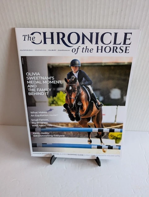 THE CHRONICLE OF The Horse November 2025 Vol. 88 #11 Equitation Issue ...