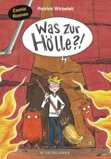 WAS ZUR HÖLLE?!: Comic-Roman de Wirbeleit, Patrick | Livre | état bon ...