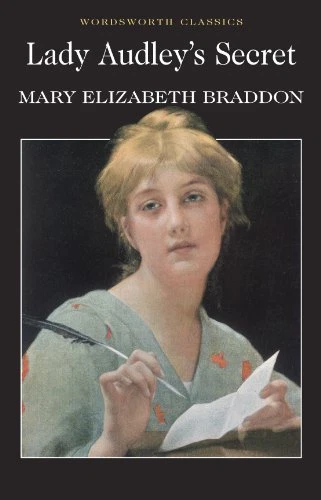 LADY AUDLEY'S SECRET (Wordsworth Classics) By M.E. Braddon £2.62 ...