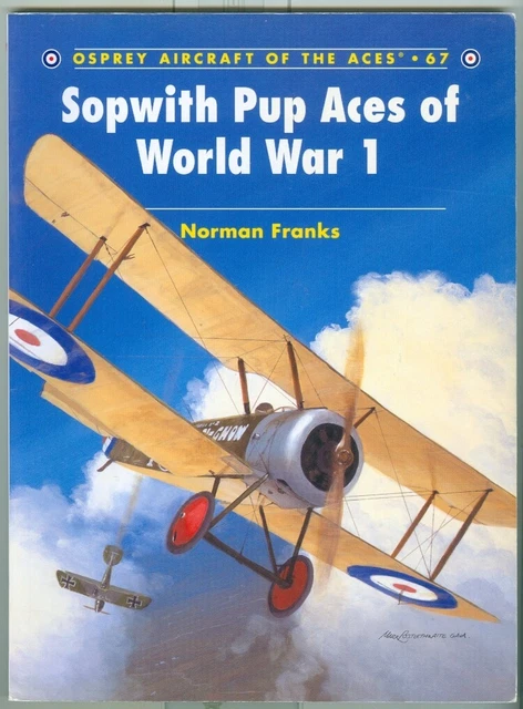 OSPREY-WWI-AVIATION-ROYAL FLYING CORPS-SOPWITH Pup Aces-Units-Colors ...