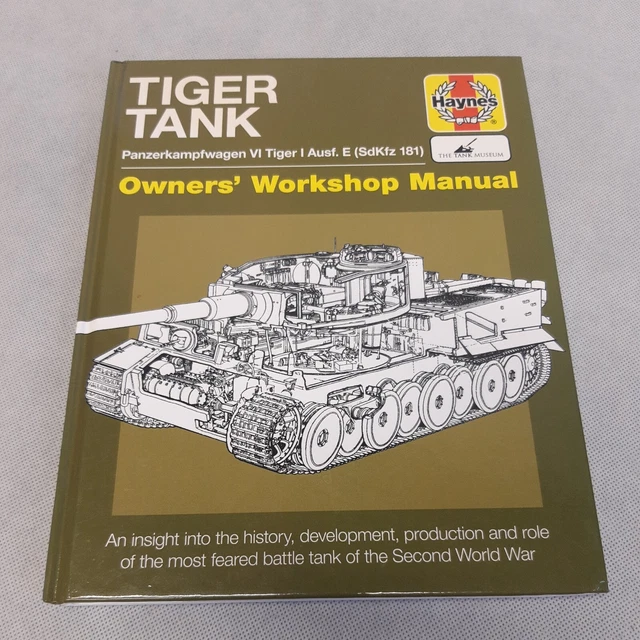 TIGER TANK MANUAL: Panzerkampfwagen VI Tiger I Ausf. E (SdKfz 181) by ...