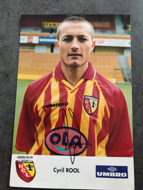 PHOTO CARTE OFFICIELLE dédicacée Cyril ROOL R.C LENS Football 98/99 EUR ...
