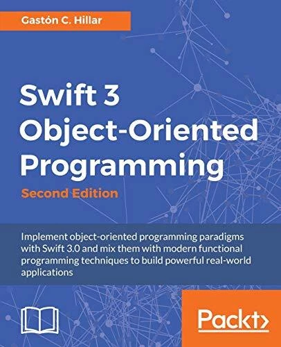 SWIFT 3 OBJECT-ORIENTED Programming - Second Edition $52.24 - PicClick