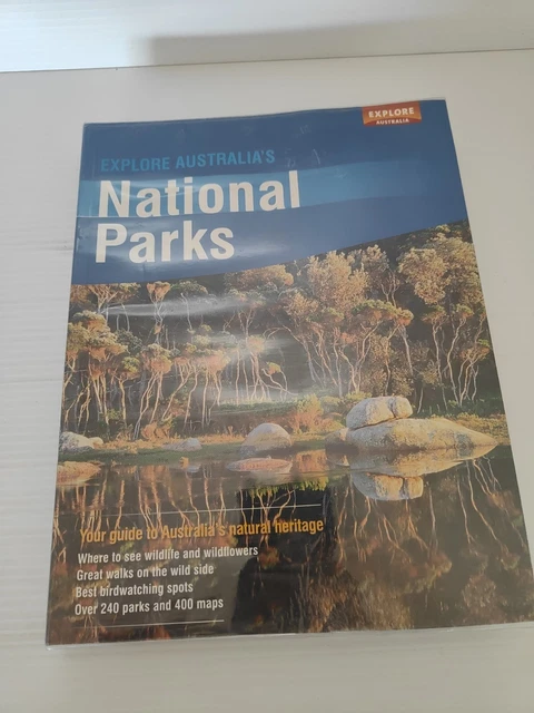 EXPLORE AUSTRALIAS NATIONAL Parks Your Guide To Australias Natural ...
