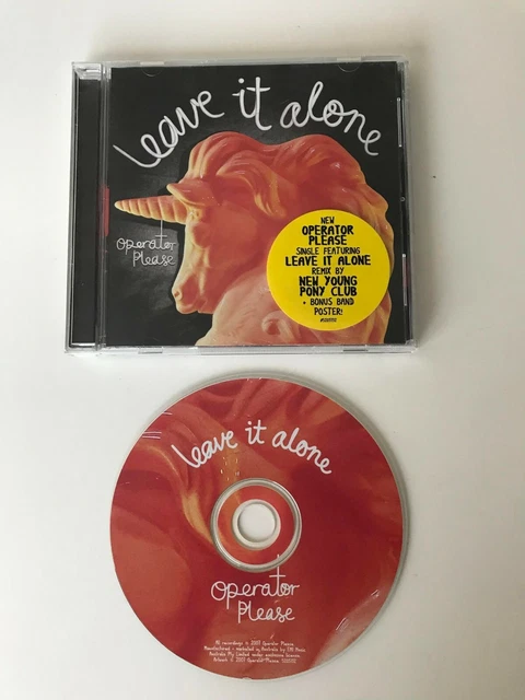OPERATOR PLEASE LEAVE It Alone REMIXES & Poster AUS CD MAXI SINGLE 2007 ...