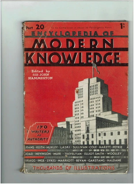ENCYCLOPEDIA OF MODERN KNOWLEDGE #20 - JOHN HAMMERTON c.1935 £2.50 ...